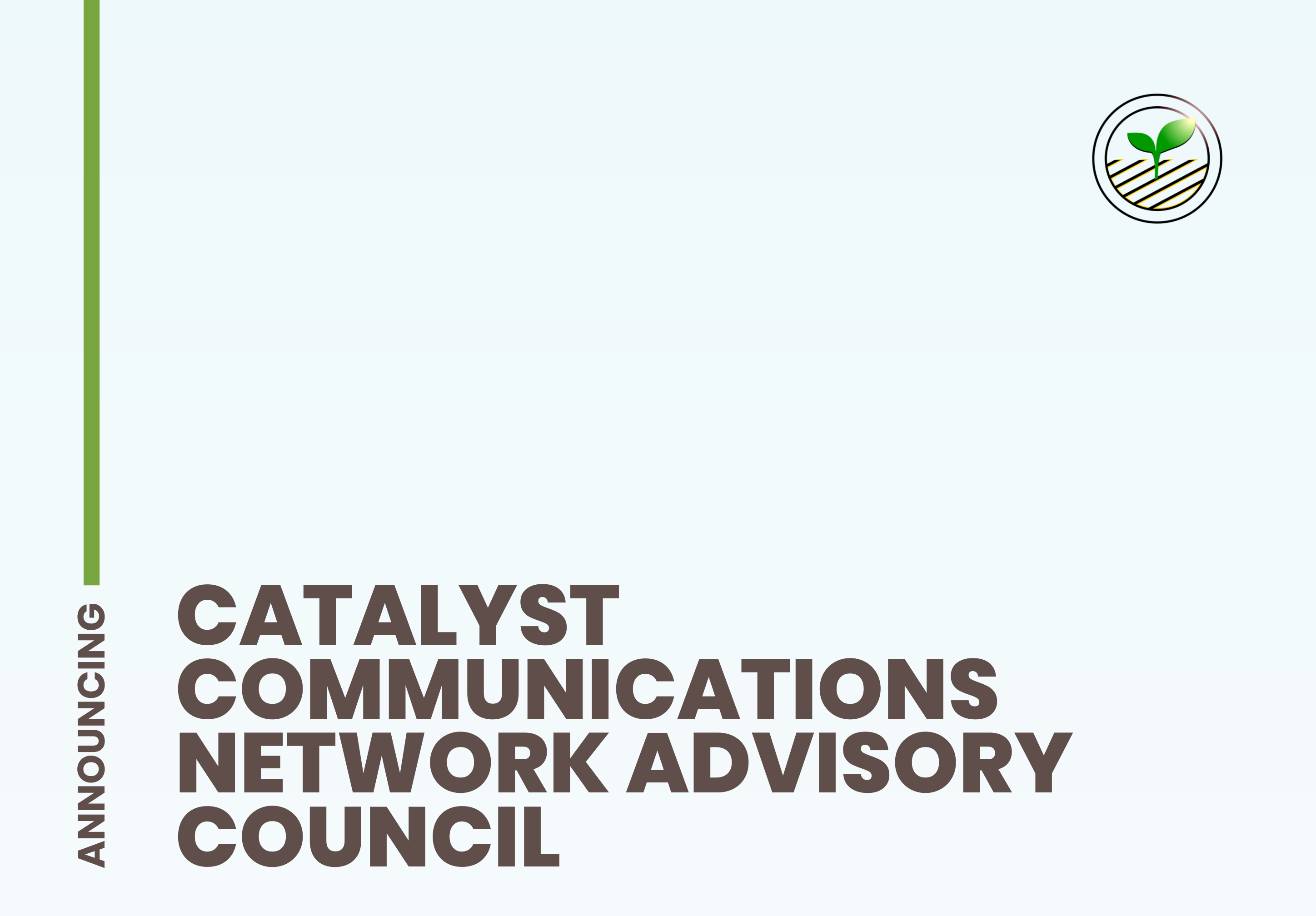 Introducing the Catalyst Communications Network Advisory Council ...
